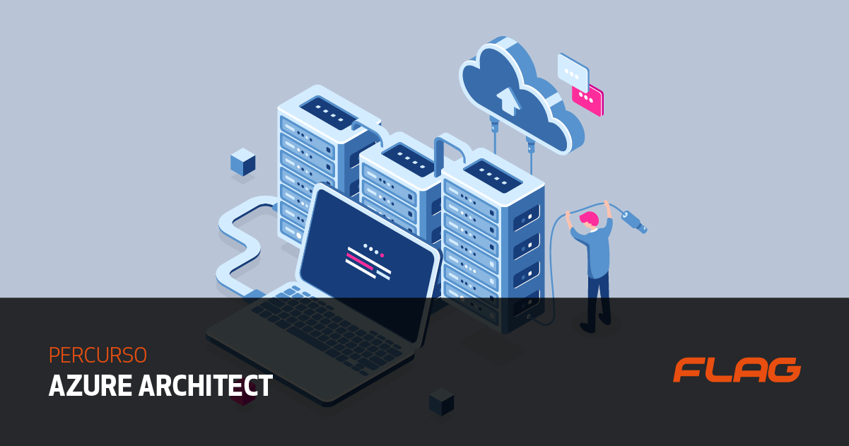 Curso Academia Azure Architect • FLAG